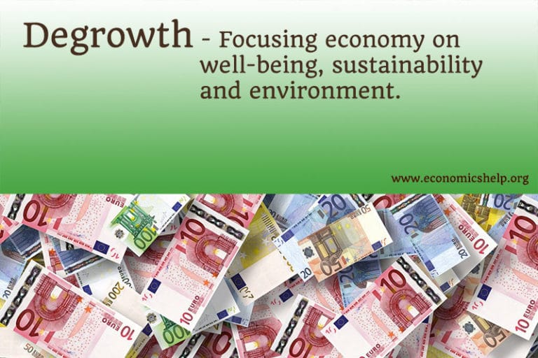 Degrowth - definition, examples and criticisms - Economics Help